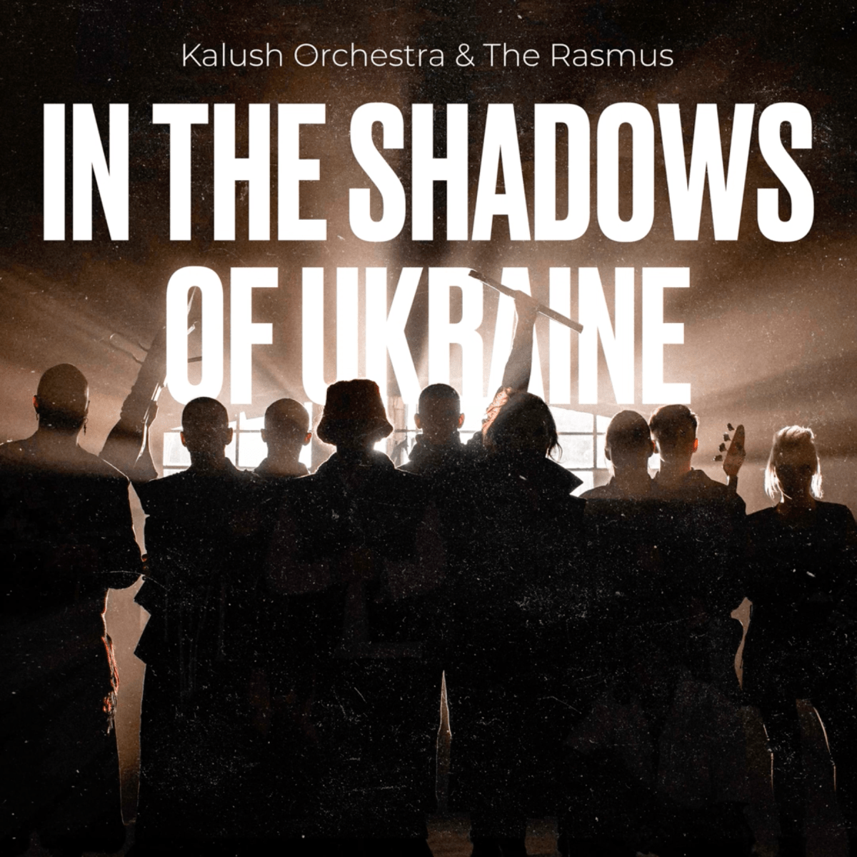 Single: Kalush Orchestra & The Rasmus – In The Shadows of Ukraine ...
